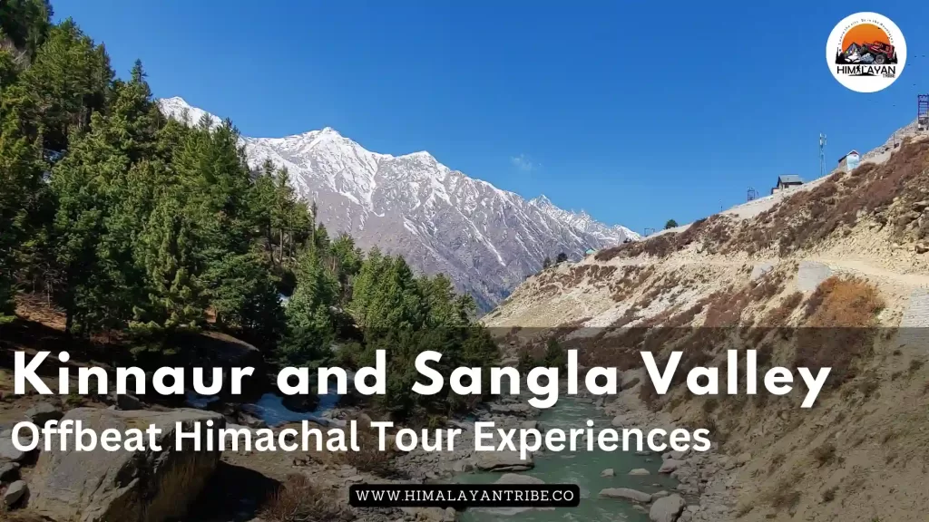 offbeat Himachal tour kinnaur and sangla valley